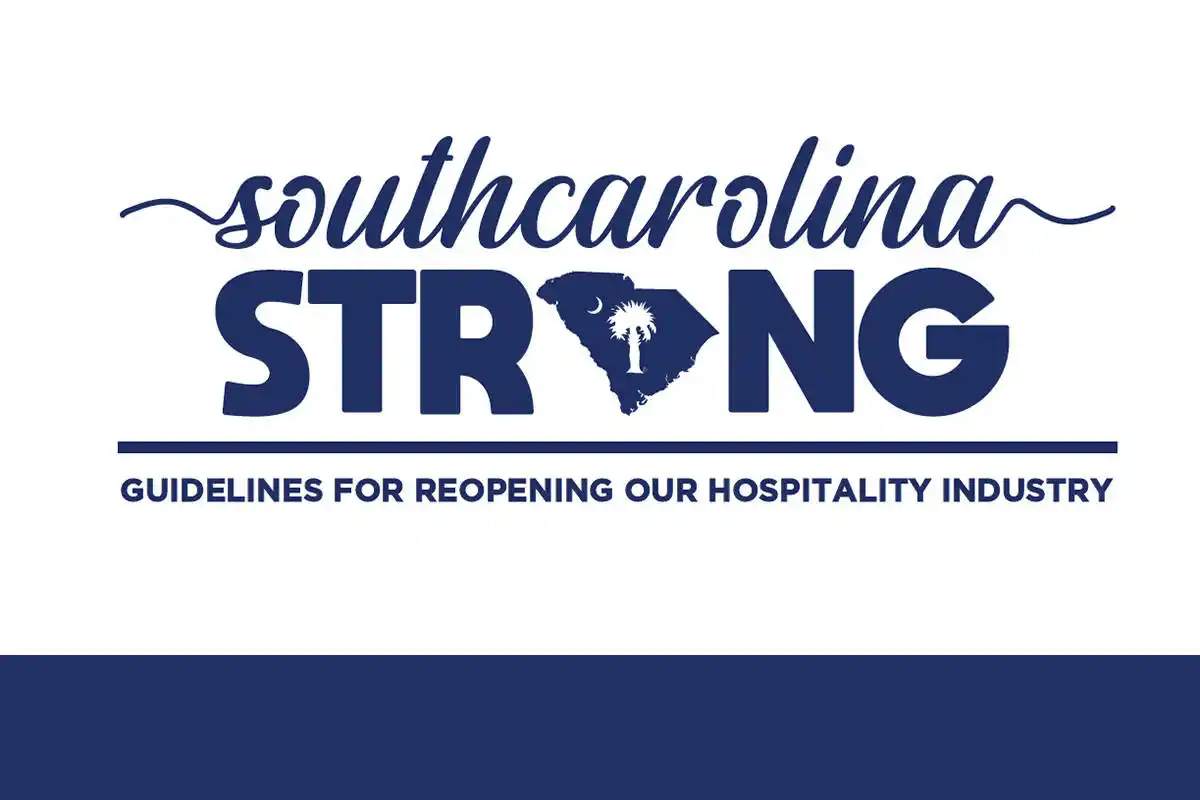 South Carolina Strong: Guidelines for Reopening Our Hospitality ...